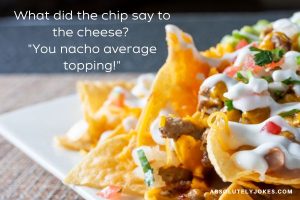 Nacho Puns - Absolutely Jokes & Puns